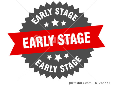 early stage sign. early stage circular band label. - Stock Illustration ...
