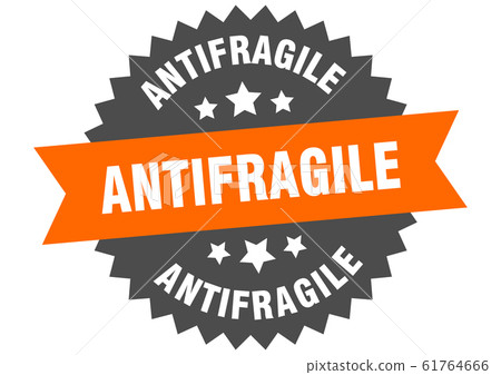 antifragile sign. antifragile circular band label. - Stock Illustration ...