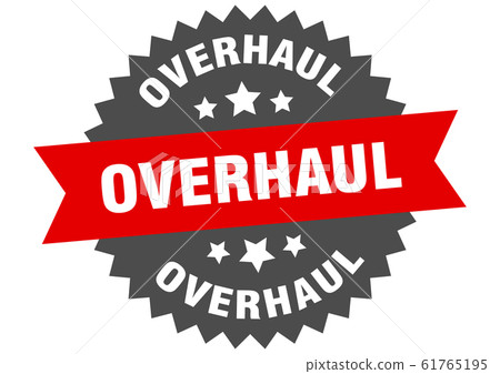 overhaul sign. overhaul circular band label. round - Stock Illustration ...