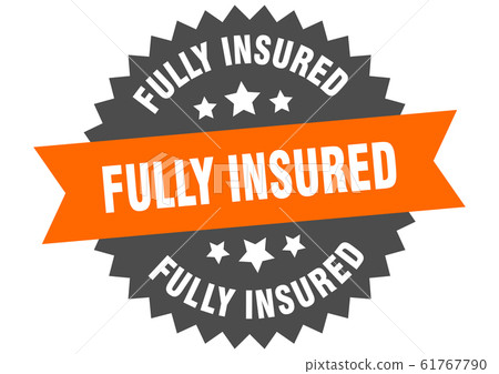 fully insured sign. fully insured circular band - Stock Illustration ...