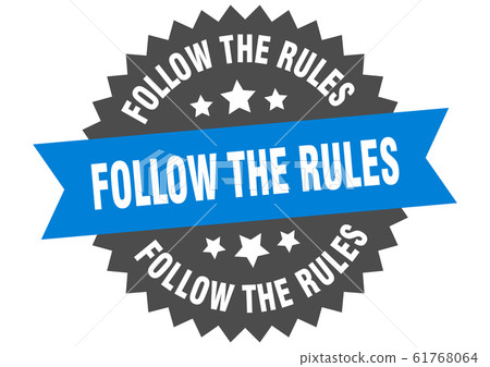follow the rules sign. follow the rules circular - Stock Illustration ...