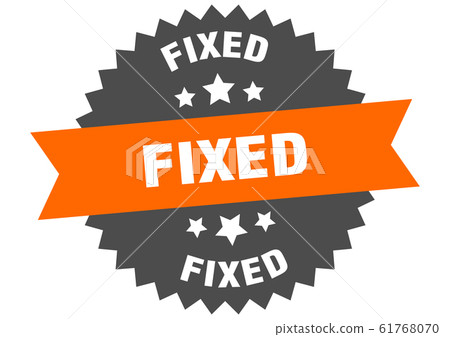fixed sign. fixed circular band label. round fixed - Stock Illustration ...