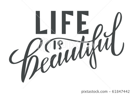 Life is beautiful lettering text. Typography - Stock Illustration ...