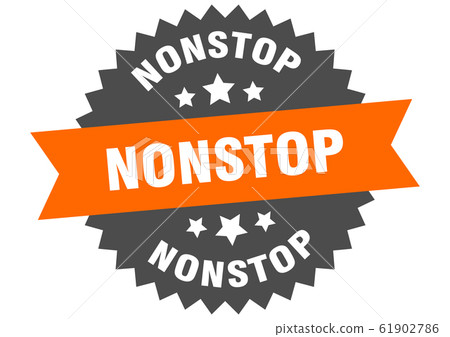 nonstop sign. nonstop circular band label. round - Stock Illustration ...