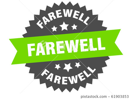 farewell sign. farewell circular band label. round - Stock Illustration ...