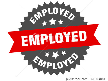 employed sign. employed circular band label. round - Stock Illustration ...