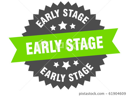 early stage sign. early stage circular band label. - Stock Illustration ...