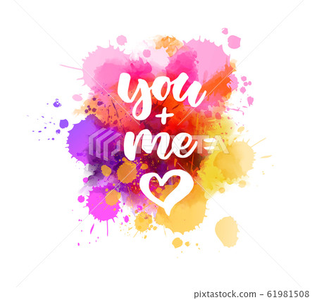 You + me = heart lettering - Stock Illustration [61981508] - PIXTA