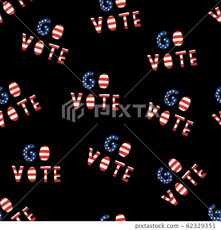 Go vote seamless background. Hand drawn pattern...-插圖素材 [62329351 ...