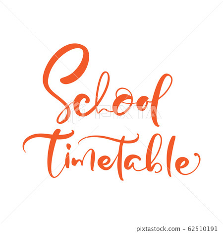 Calligraphic vector text School timetable for... - Stock Illustration ...