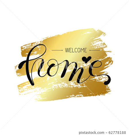 gold brush stroke with word Welcome Home - Stock Illustration [62778188 ...