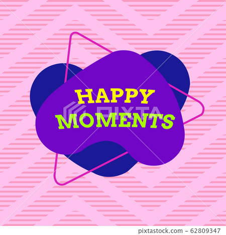 Handwriting text Happy Moments. Concept meaning - Stock Illustration ...