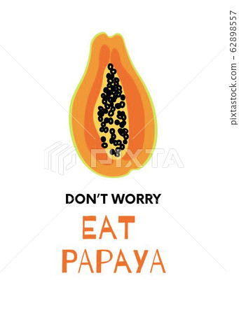 Papaya motivational poster for healthy eating... - Stock Illustration ...