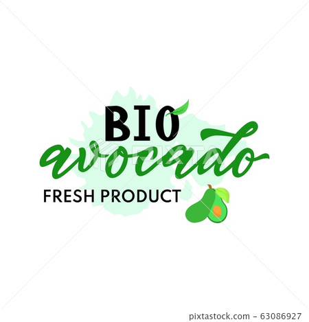 Hand calligraphy lettering BIO avocado fresh... - Stock Illustration ...