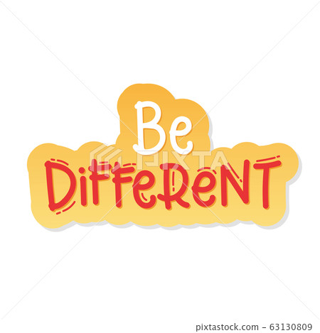 be different. sticker. feminine inspirational... - Stock Illustration ...