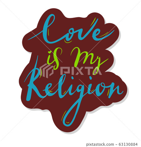 Love is my religion. Valentines day card.... - Stock Illustration ...