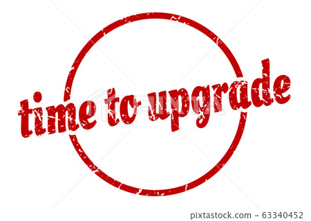 time to upgrade sign. time to upgrade round - Stock Illustration ...