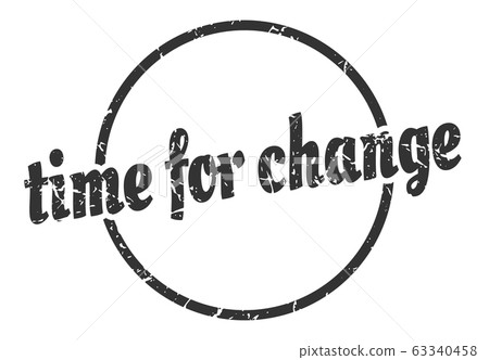 time for change sign. time for change round - Stock Illustration ...