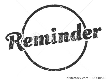 reminder sign. reminder round vintage grunge - Stock Illustration ...