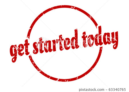 get started today sign. get started today round - Stock Illustration ...