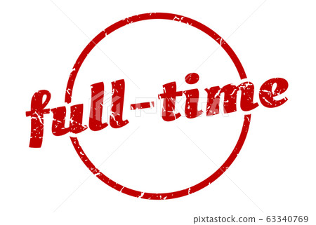 full-time sign. full-time round vintage grunge - Stock Illustration ...
