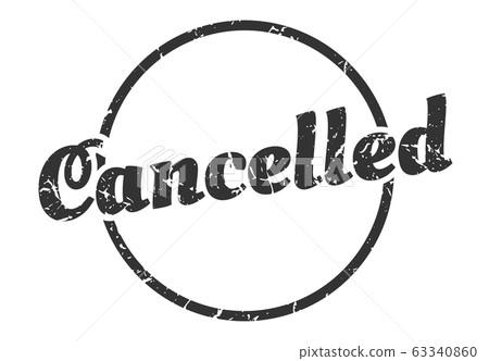 cancelled sign. cancelled round vintage grunge - Stock Illustration ...