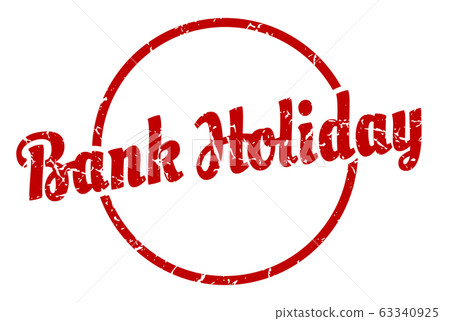 bank holiday sign. bank holiday round vintage-插圖素材 [63340925] - PIXTA圖庫