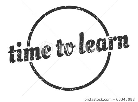 time to learn sign. time to learn round vintage - Stock Illustration ...