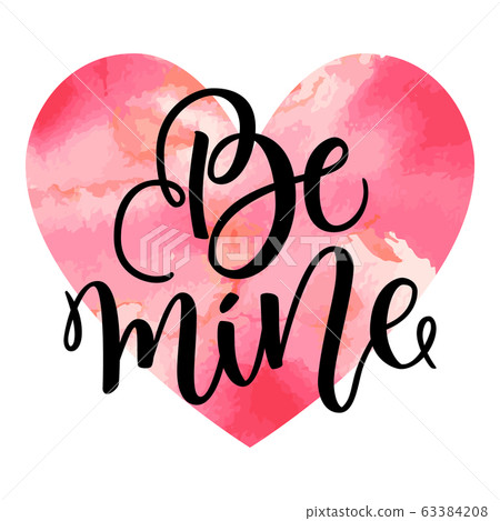 Be mine hand lettering, black ink calligraphy... - Stock Illustration ...
