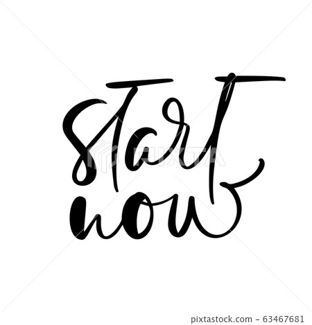 Start now calligraphy lettering hand drawn... - Stock Illustration ...