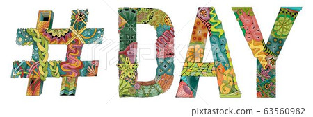 Word DAY with hashtag. Vector decorative zentangle - Stock Illustration ...