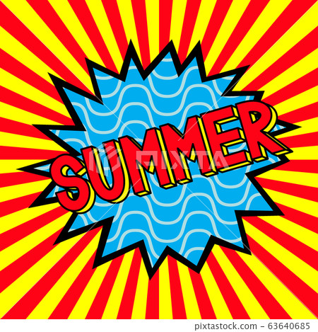 Summer in the pop art explosion - Stock Illustration [63640685] - PIXTA