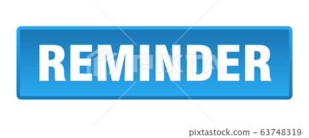 reminder button. reminder square blue push button - Stock Illustration ...
