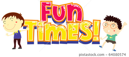 Font design for word fun times with two boys on - Stock Illustration ...