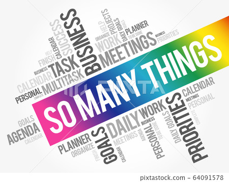 So Many Things word cloud collage - Stock Illustration [64091578] - PIXTA