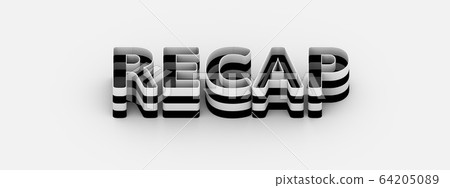 Word RECAP in black and white stripes. 3D... - Stock Illustration ...