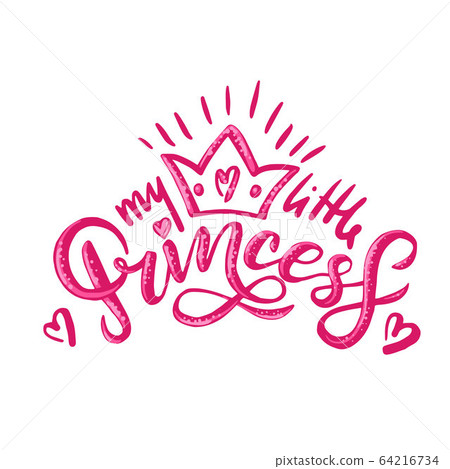 My little princess calligraphic inscription for... - Stock Illustration ...