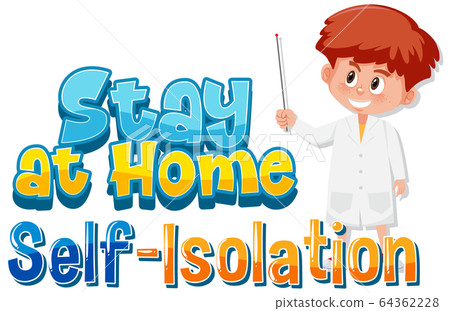 Stay at home self isolation sign - Stock Illustration [64362228] - PIXTA