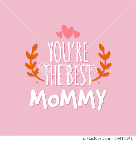 Poster for mom with text - Stock Illustration [64414141] - PIXTA