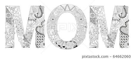 Word mom for coloring. Vector decorative zentangle-插圖素材 [64662060 ...