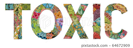 Word TOXIC. Vector zentangle object for decoration - Stock Illustration ...