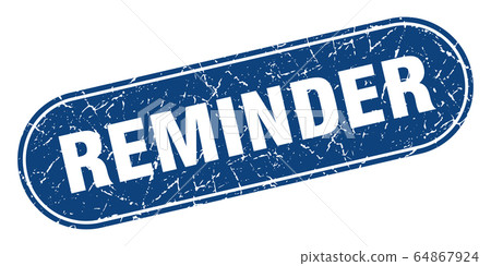 reminder sign. reminder grunge blue stamp. Label - Stock Illustration ...