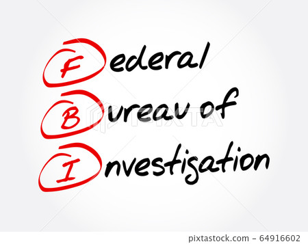 FBI - Federal Bureau of Investigation acronym-插圖素材 [64916602] - PIXTA圖庫