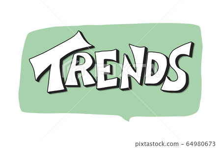 Trends vector text. Hand drawn vector message. - Stock Illustration ...