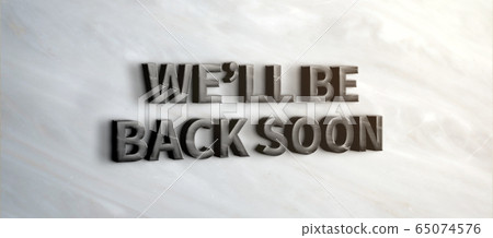 we will be back soon black marble sign on marble - Stock Illustration ...