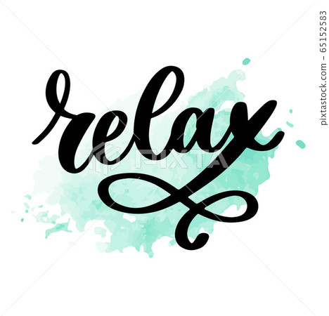 Hand drawn typography lettering phrase Relax - Stock Illustration ...