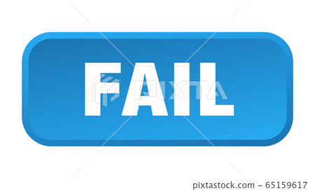 fail button. fail square 3d push button - Stock Illustration [65159617 ...