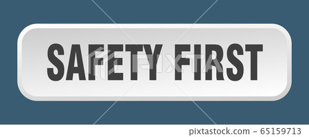 safety first button. safety first square 3d push - Stock Illustration ...