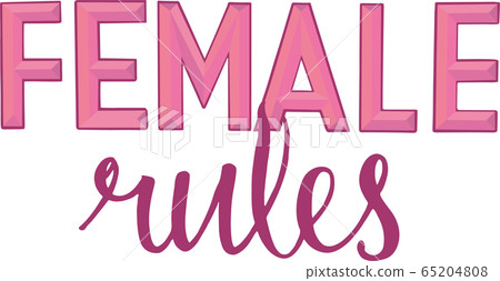Female rules - hand written sign for print... - Stock Illustration ...