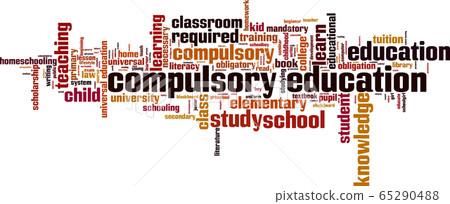 Compulsory education word cloud - Stock Illustration [65290488] - PIXTA